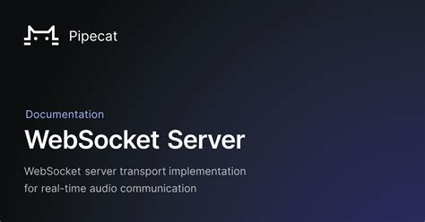 Websocket Server Pipecat