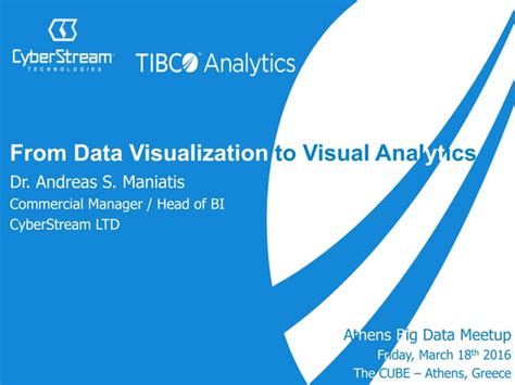 2nd Athens Big Data Meetup 1st Talk From Data Visualization To Visual Analytics Ppt