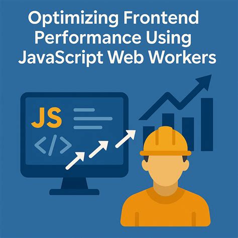 Optimizing Frontend Performance Using Javascript Web Workers By Logesh Jul 2025 Medium
