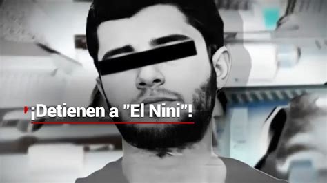 ¡la Va A Pagar Detuvieron A El Nini Uno De Los Sicarios Más