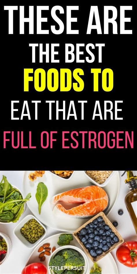 10 Best Estrogen Rich Foods To Eat Artofit