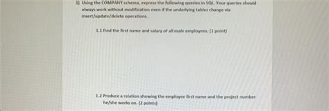 solved 1 using the company schema express the following