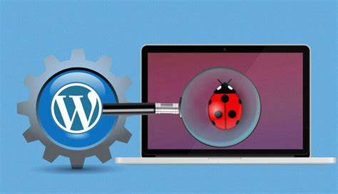 Debugging In WordPress What It Is And How To Debug Your CMS