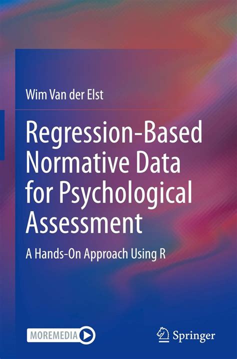 Regression Based Normative Data For Psychological Assessment Wim Van