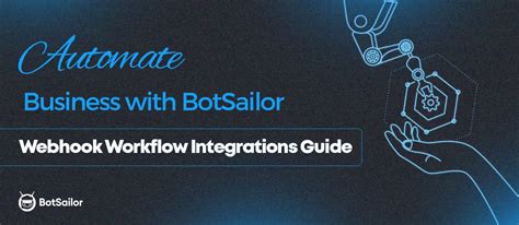 Webhook Workflow Integrations Guide Automate Business With Whatsapp Botsailor