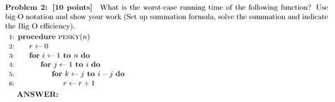 solved problem 2 [10 points] what is the worst case running