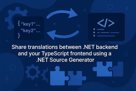 Share Translations Between Net Backend And Typescript Frontend Using A