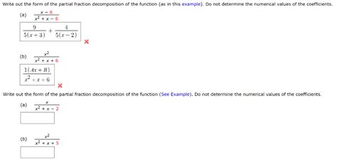 Solved Write Out The Form Of The Partial Fraction Chegg