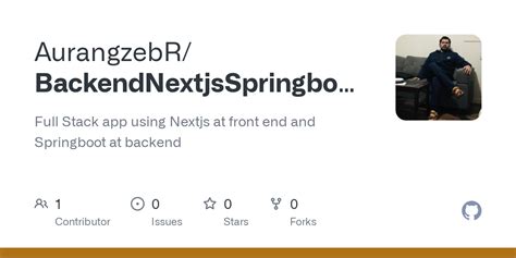 GitHub AurangzebR BackendNextjsSpringbootApp Full Stack App Using Nextjs At Front End And