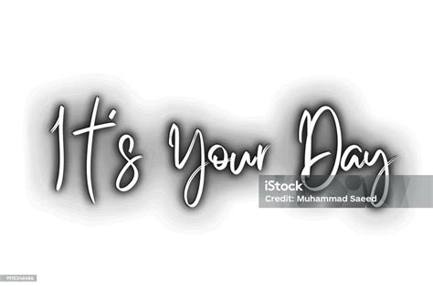 Its Your Day Birthday Typography Stock Illustration Download Image