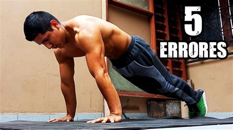 Flexiones 5 Errores Que Todos Cometen Kass Calistenia Youtube