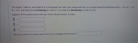 Solved The Length Width W And Height H Of A Rectangular Chegg