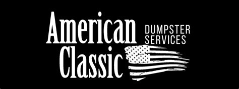 Dumpsters — American Classic Roofing And Building Supply