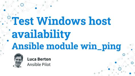 Test Windows Host Availability Ansible Module Win Ping QuadExcel