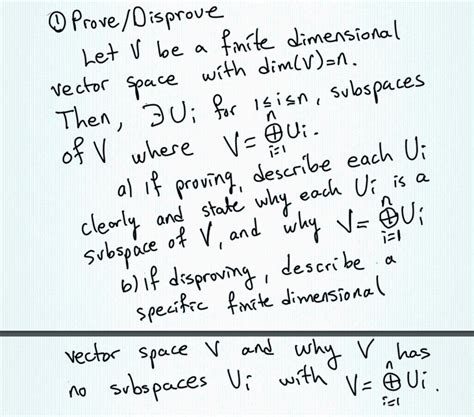 solved ① prove disprove let u be a finite dimensional vector
