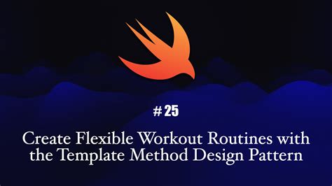 Create Flexible Workout Routines With The Template Method Design Pattern By Mohamed Hamdouchi