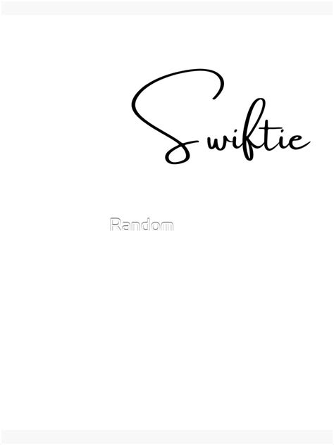 Swiftie Cursive Black Poster By Storm59 Redbubble