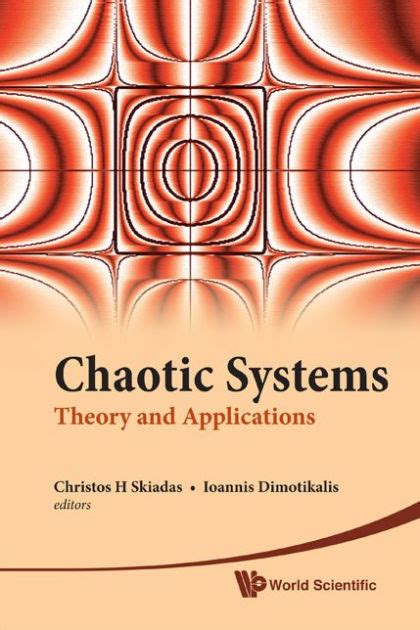 Chaotic Systems Theory And Applications Selected Papers From The 2nd Chaotic Modeling And