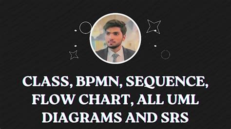 Do Uml Sequence Bpmn Use Case Activity Data Flow Diagrams And Srs By Devnouman636 Fiverr