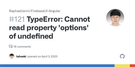 Typeerror Cannot Read Property Options Of Undefined · Issue 121 · Raphaeljennifirebaseui