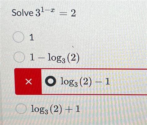 solved log3 2 −11−log3 2 log3 2 131−x 2