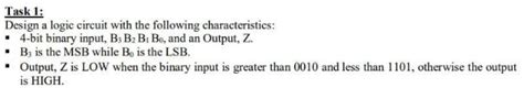 Solved Task Design A Logic Circuit With The Following Chegg Com