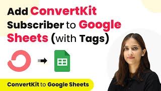 Adding New ConvertKit Subscribers With Tag To Google Sheets A Step By