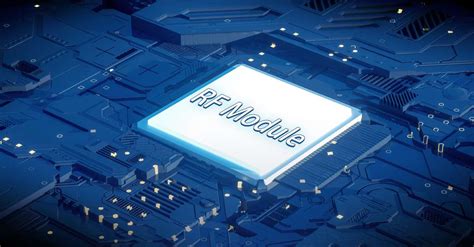 What Is Rf Module What Is Main Characteristic Of An Radio Frequency Module
