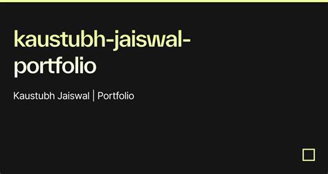 Kaustubh Jaiswal Portfolio Codesandbox