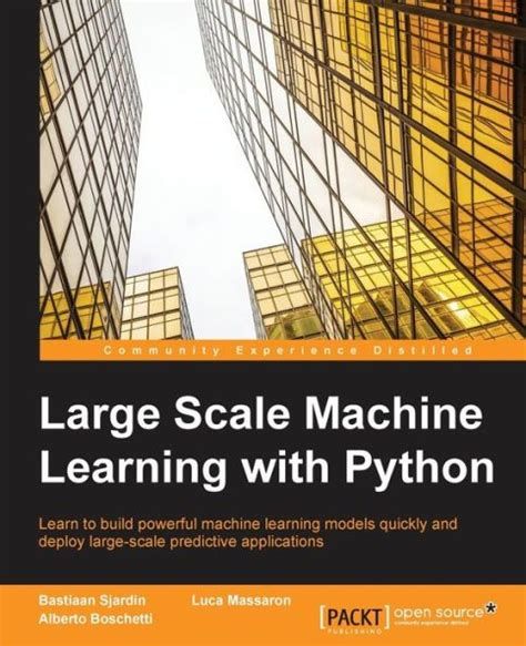 Large Scale Machine Learning With Python Machine Learning Machine Learning Course Machine