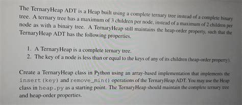 Solved Create A Ternary Heap Class With The Insert And
