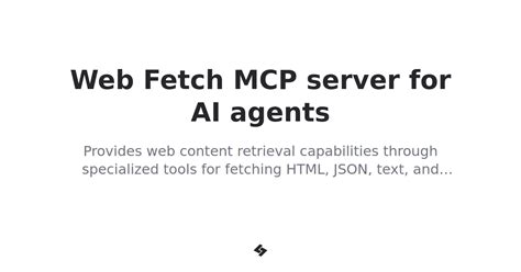 Web Fetch Mcp Server For Ai Agents