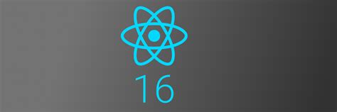 What You Need To Know About React 16 Ecmastack Medium