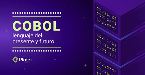 Qué Es Cobol El Lenguaje Del Presente Y Del Futuro