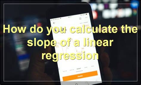 Interpreting The Slope Of A Linear Regression