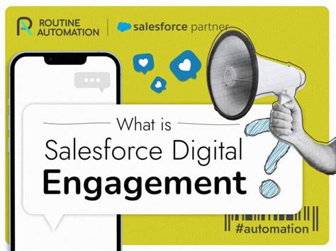 What Is Salesforce Digital Engagement Routine Automation