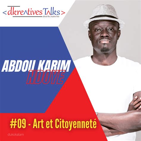 Abdou Karim Ndoye Lart Au Service De La Citoyenneté Dukokalam