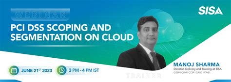 Pci Dss Scoping And Segmentation On Cloud Sisa Webinar