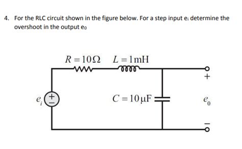 For The Rlc Circuit Shown In The Figure Below For A