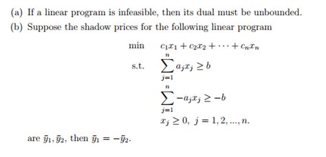 Solved A If A Linear Program Is Infeasible Then Its Dual
