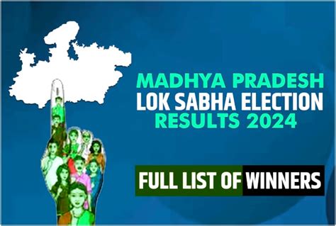 Madhya Pradesh Lok Sabha Election Results 2024 Winners List Check