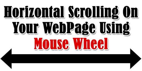 Code For Horizontal Scrolling On Your Webpage Using Mouse Wheel Exeideas Let S Your Mind Rock