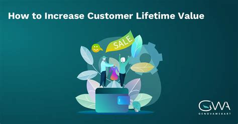 How To Increase Customer Lifetime Value Genovawebart
