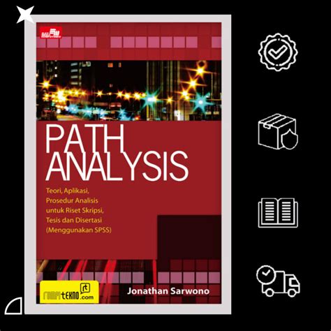 Jual Jonathan Sarwono Path Analysis Dengan Spss Teori Aplikasi Prosedur Analisi Shopee Indonesia