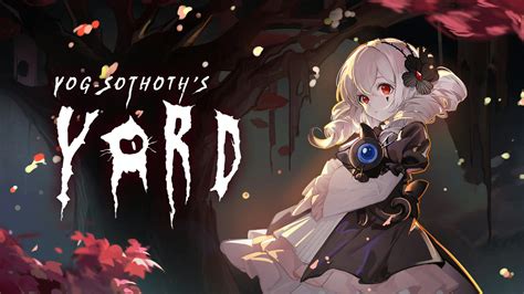 Yog Sothoths Yard Pc Steam Game Fanatical