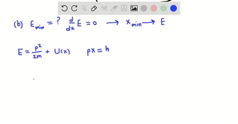 SOLVED CALC A Particle With Mass M Moves In A Potential EnergyU X A X Where A Is A Positive