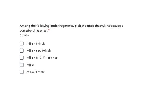 Solved Among The Following Code Fragments Pick The Ones