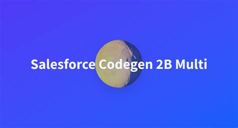 Salesforce Codegen 2b Multi A Hugging Face Space By Raj9305