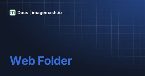 Web Folder Docs