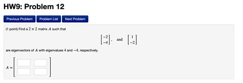 Solved Hw9 Problem 12 Previous Problem Problem List Next